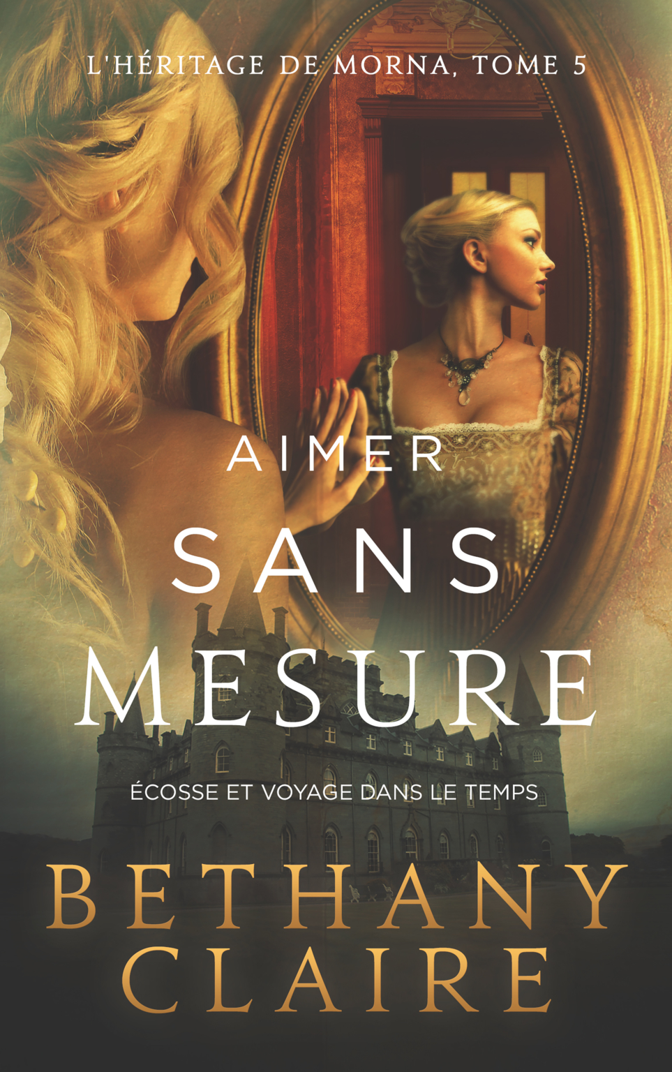 Aimer sans mesure - Bethany Claire