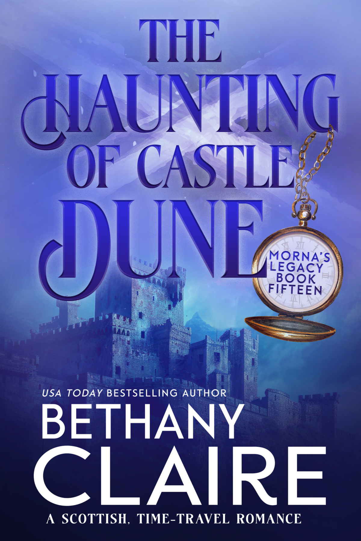 The Haunting of Castle Dune (Book 10.5 of Morna's Legacy Series ...